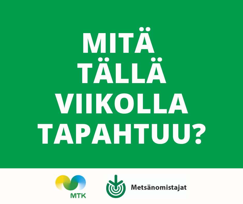 Mitä tällä viikolla tapahtuu? - MTK