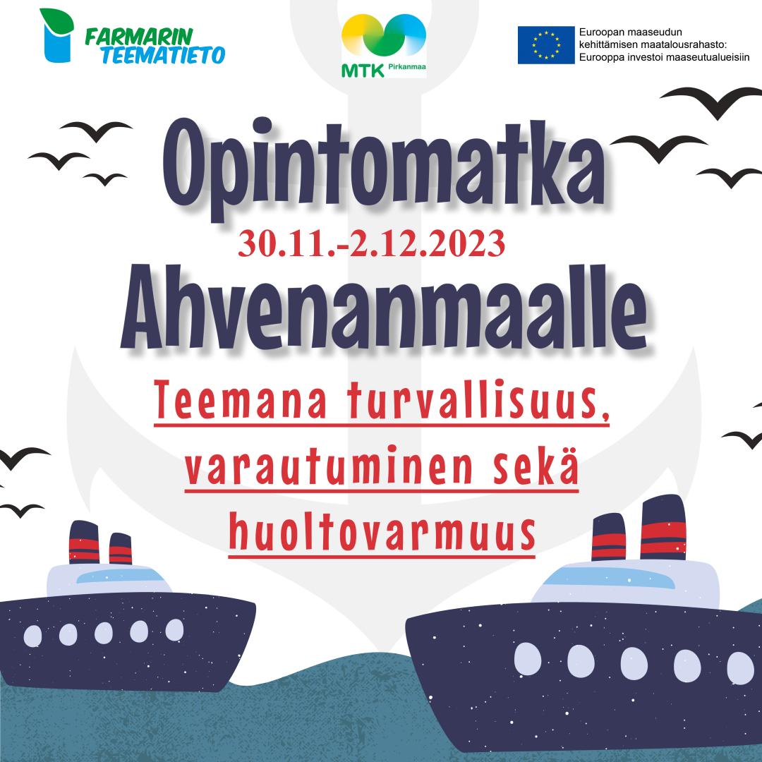 Farmarin teematieto-hankkeen opintomatka Ahvenanmaalle 30.11.-2.12.2023 ...